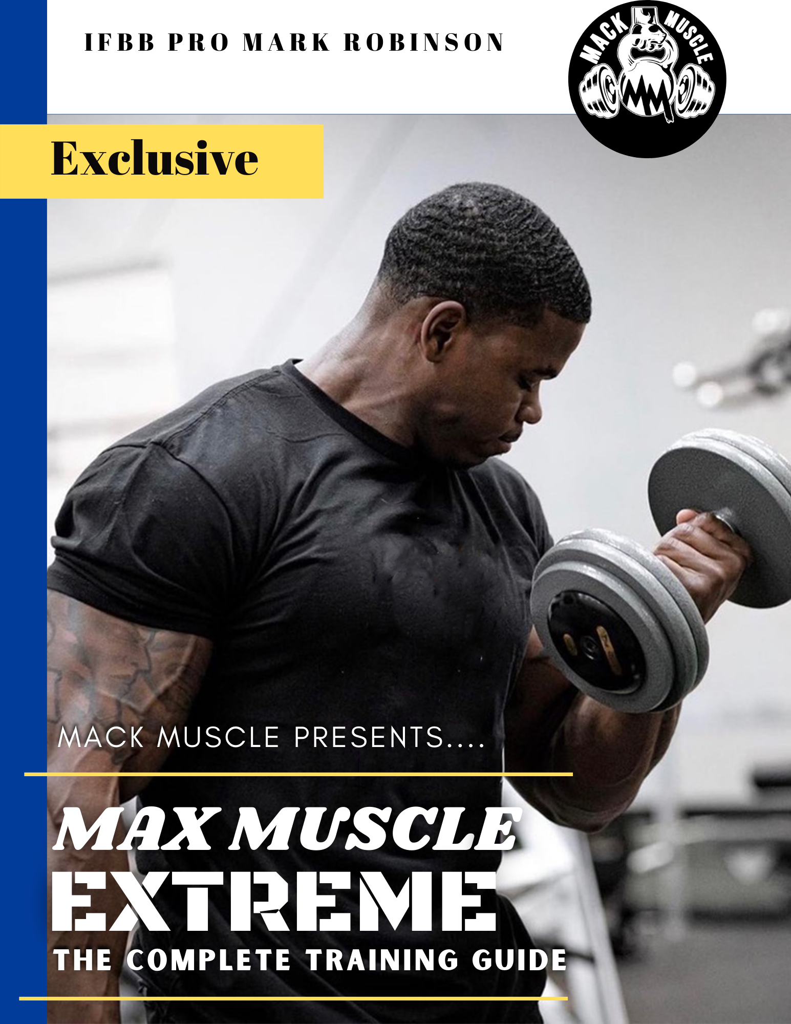 Max Muscle Extreme - The Complete Training Guide – MackMuscle